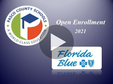 Pasco County Schools 2021 Open Enrollment Presentation