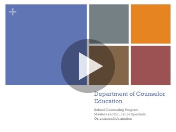 FAU School Counseling Program's Orientation PPT/Video - Updated Fall 2019