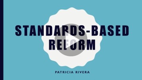 Standards-Based Reform: An Introduction